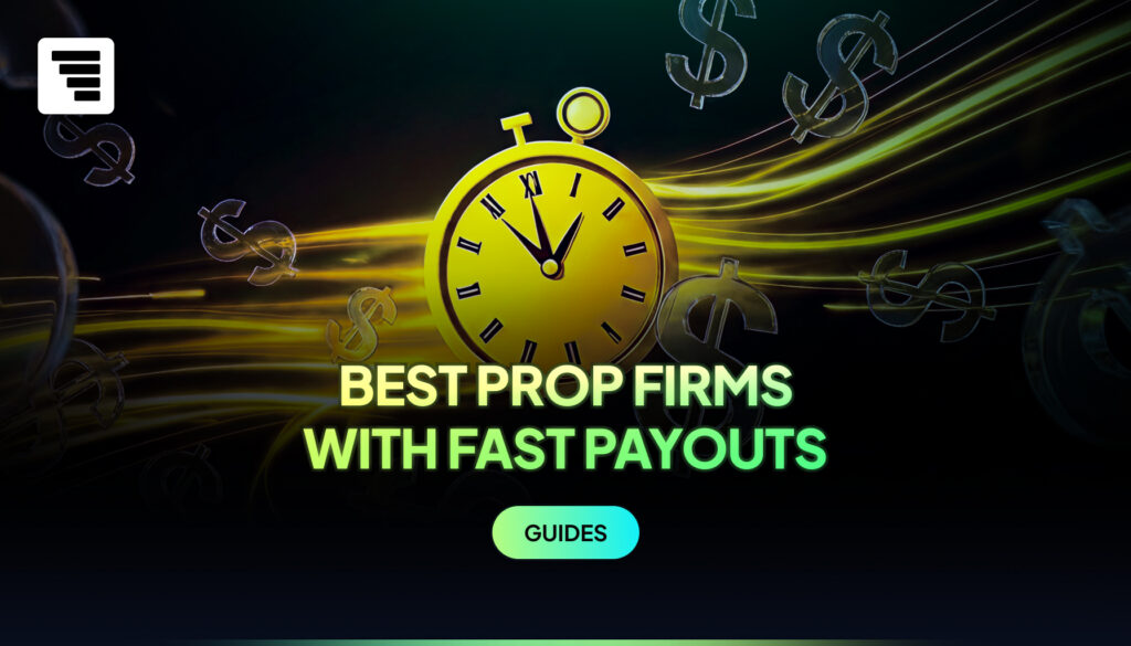 Best Prop Firms With Fast Payouts | FXIFY